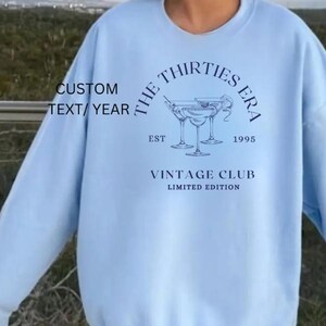In My Thirties Era 30th Birthday Sweatshirt 30th Birthday Gift for ...