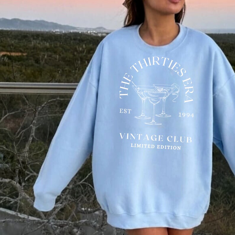 In My Thirties Era 30th Birthday Sweatshirt 30th Birthday Gift for ...