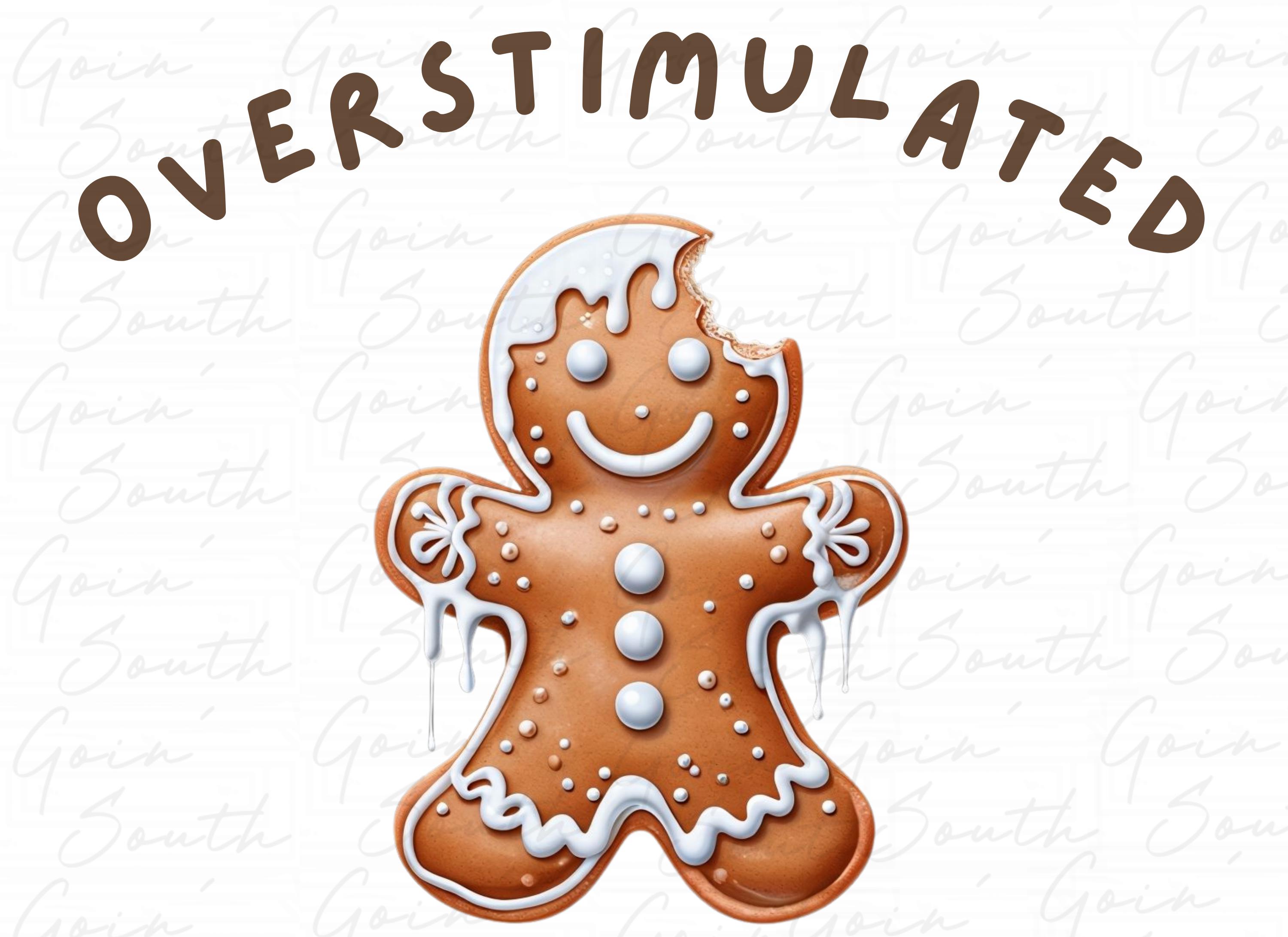 Overstimulated Gingerbread Man PNG – Funny Festive Holiday Design ...