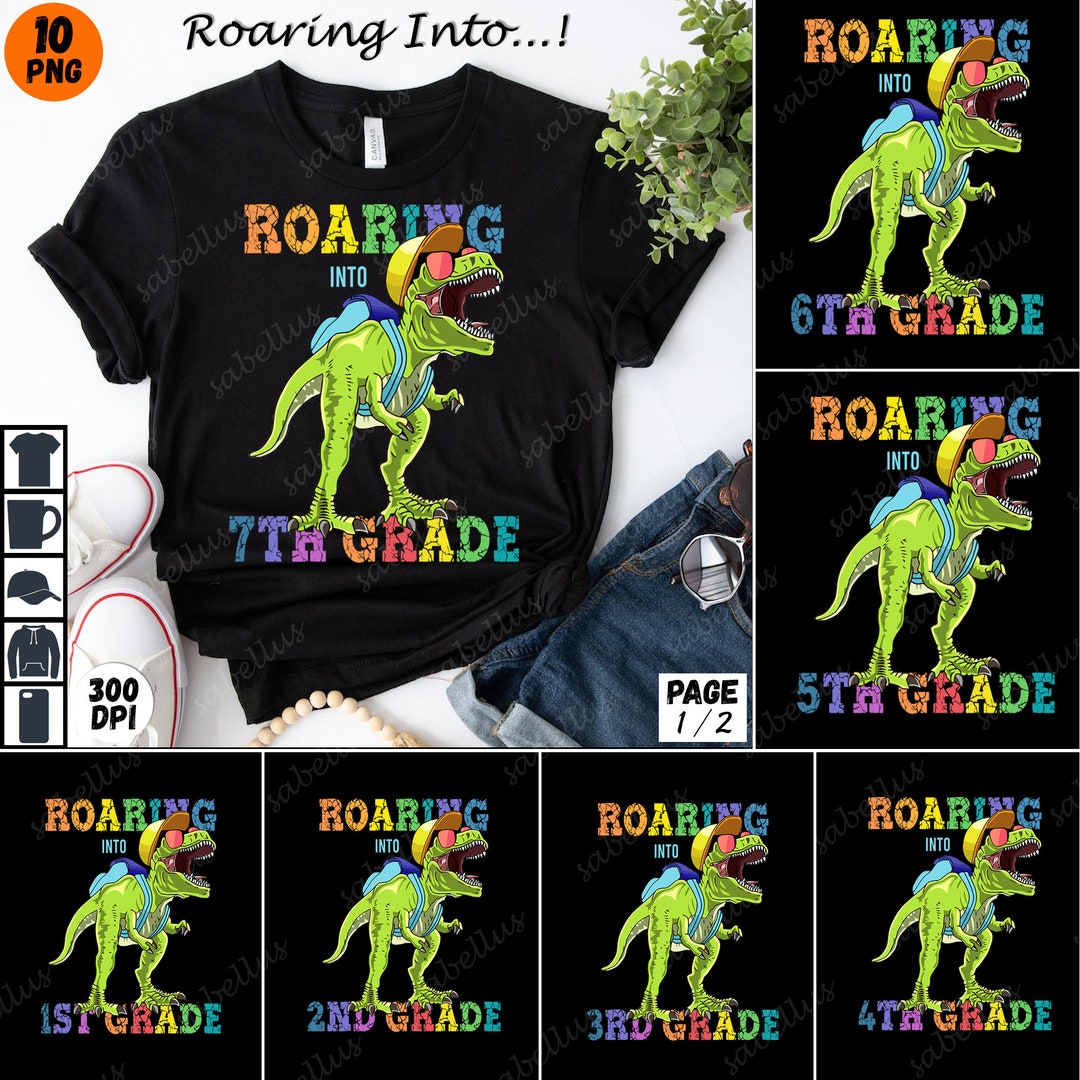 Roaring Into 1st Grade Png, First Grade Dinosaur Png, Back to School ...