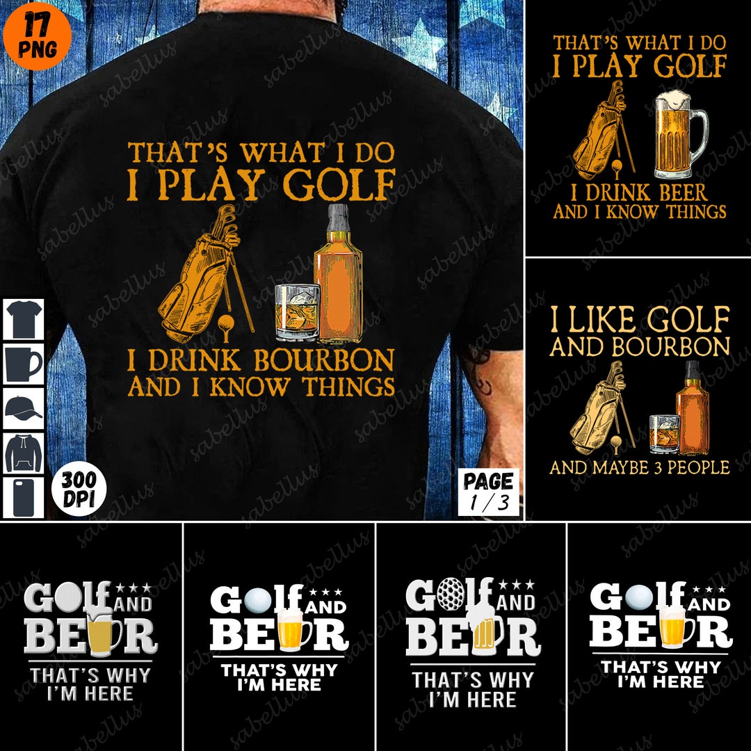 Golf and Beer PNG Bundle, Perfect Gift for Golfer, Funny Golf Shirt ...