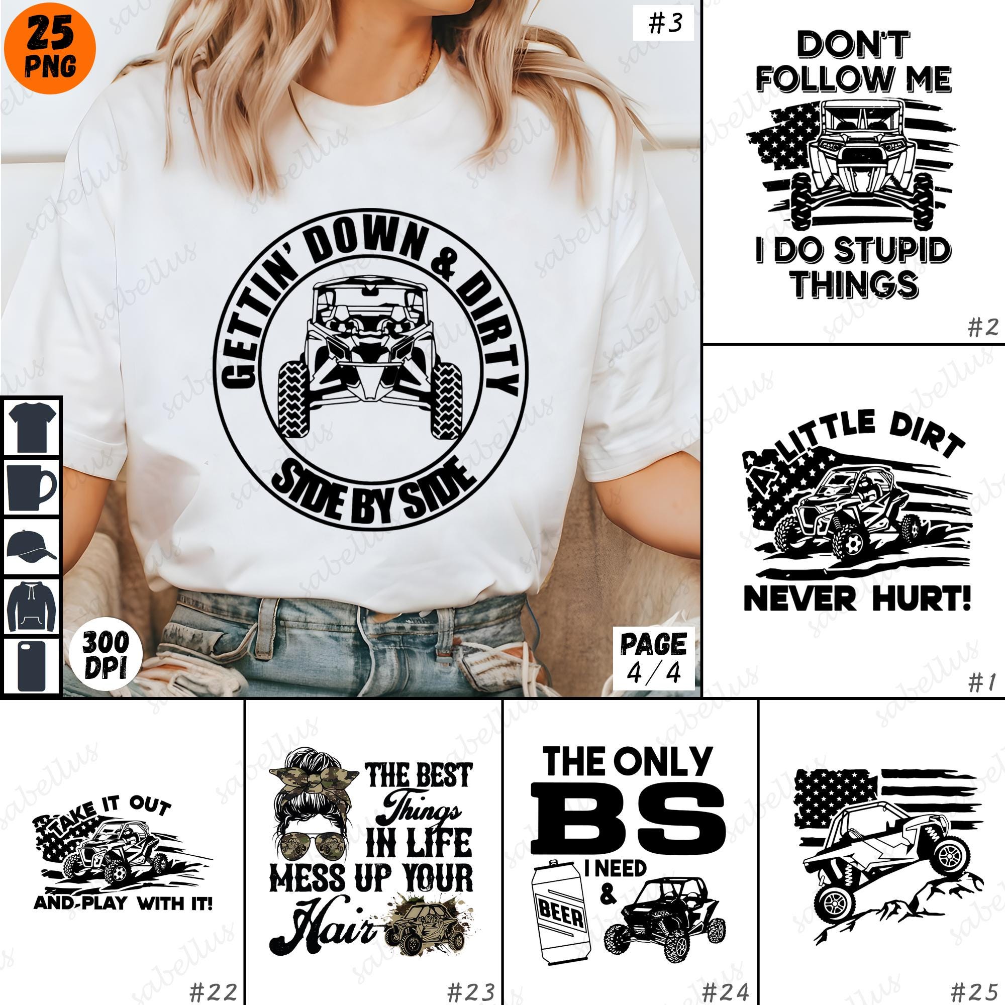 UTV PNG Bundle Dirt Never Hurt, Ride Dirty UTV Sublimation Designs, Off ...