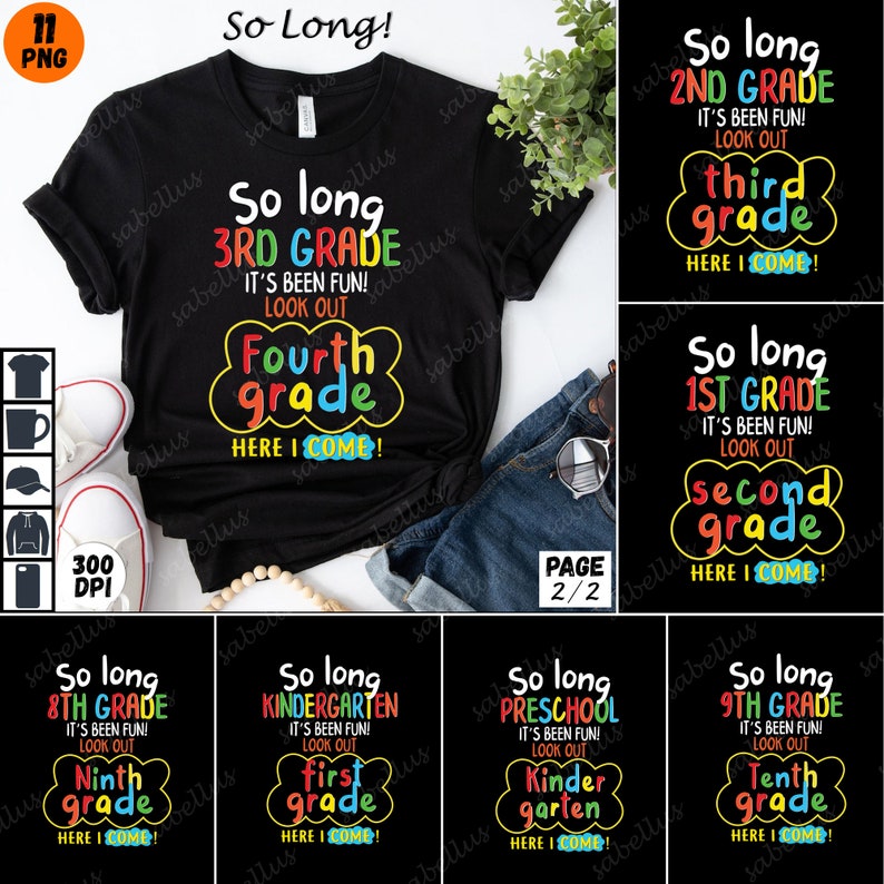 11 PNG so Long Kindergarten Here I Come, First Grade Graduation Png ...