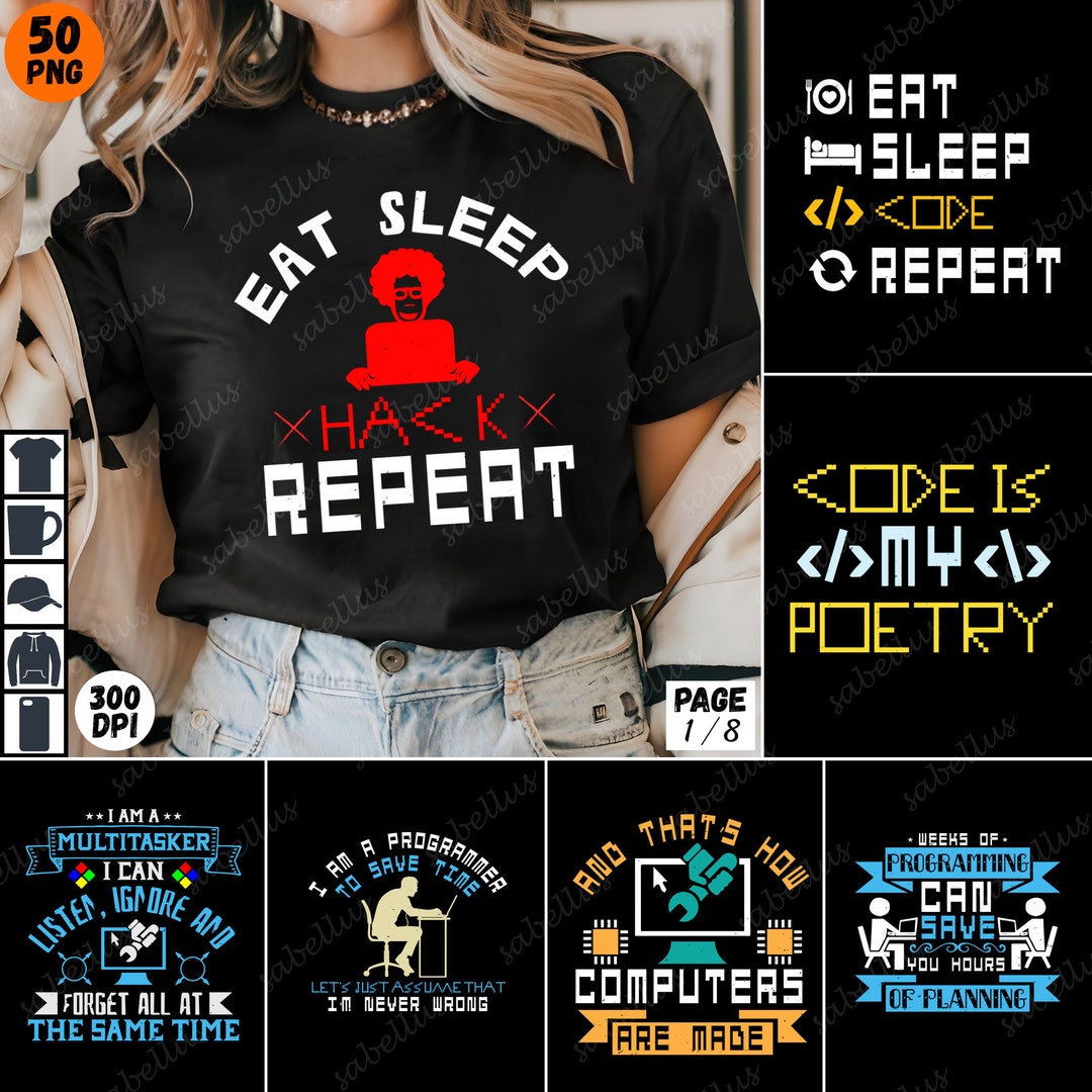 Computer Multitasker PNG Bundle Code is My Poetry Eat Sleep Code Keep ...