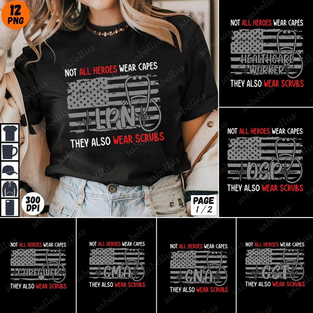 Caregiver Heroes Wear Cape PNG Bundle, Cma Cna Cst Dsp Lpn Medical ...