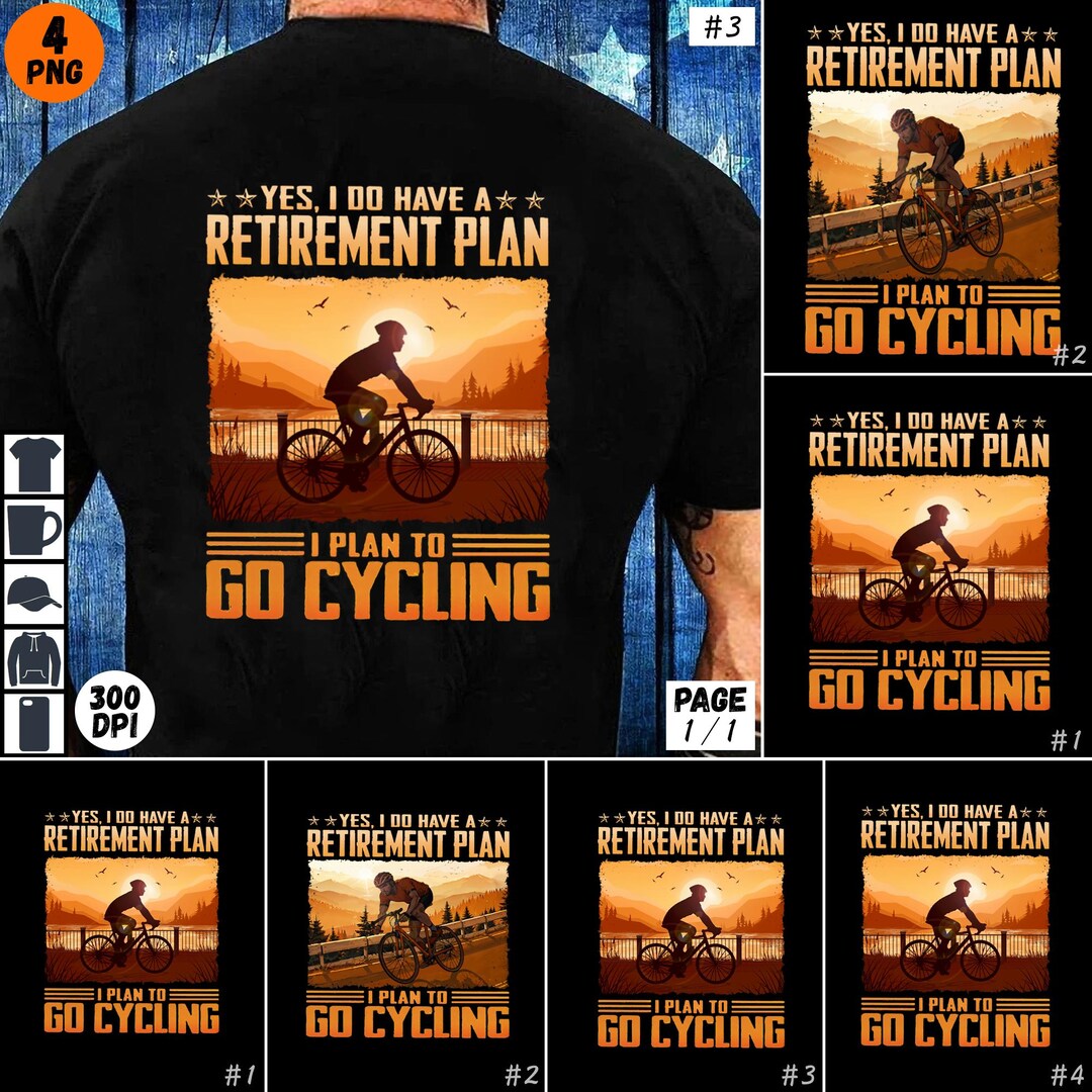 Cycling Retirement Plan, I Plan to Go Cycling PNG, Gift for Cyclists ...