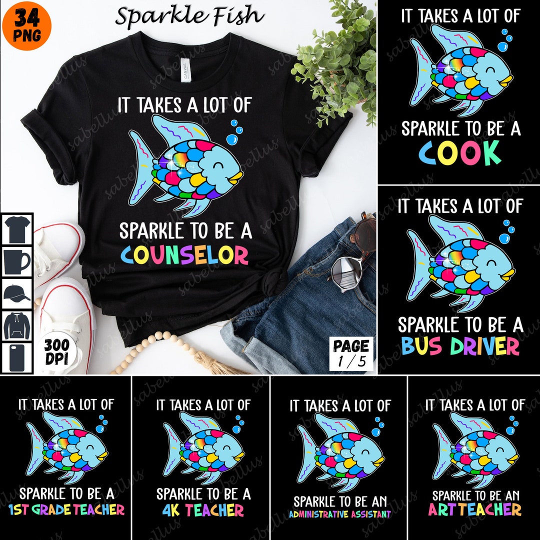 It Takes Lots of Sparkle to Be Png Bundle, Sparkle Fish Teacher Png ...