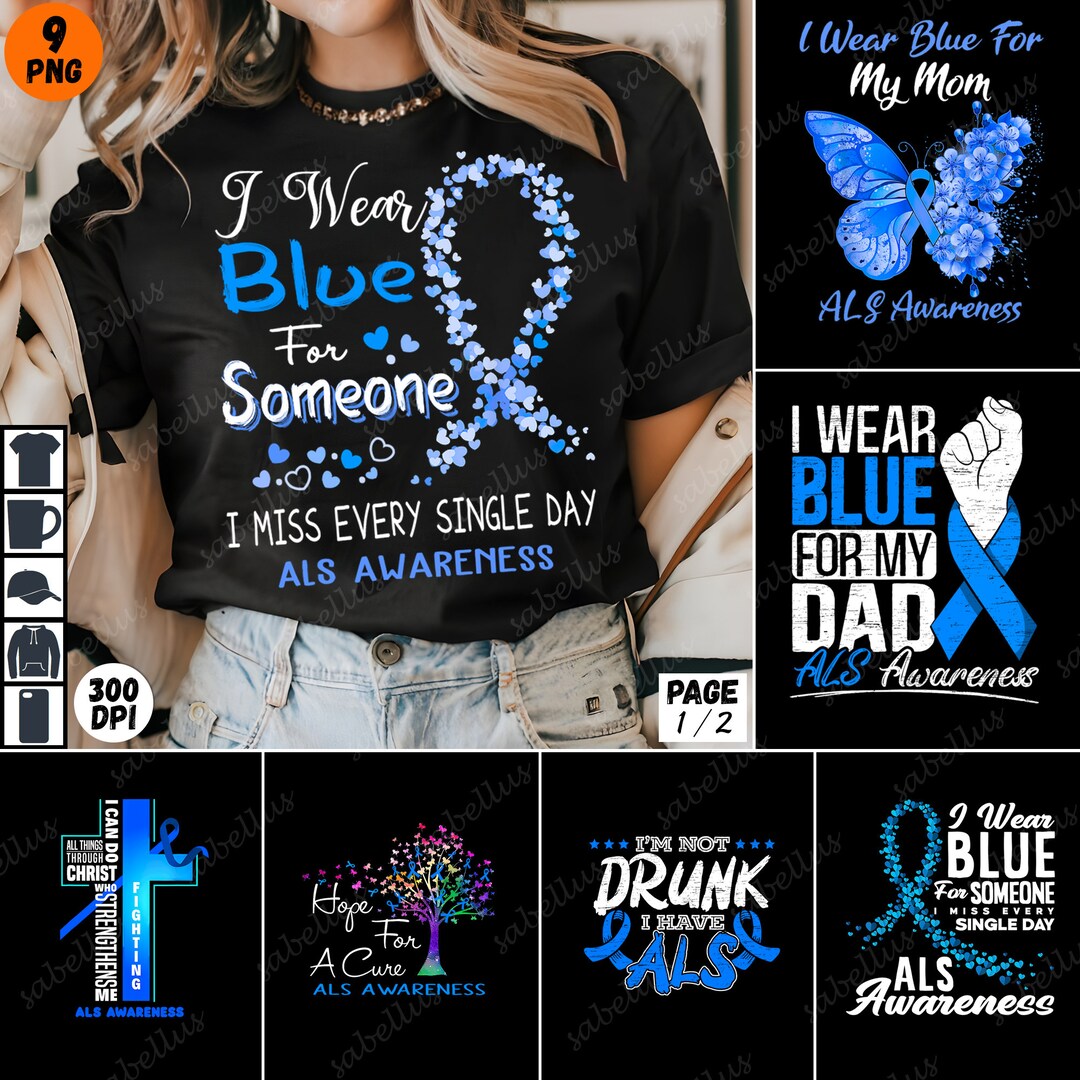 ALS Awareness Bundle, Hope for A Cure, I Wear Blue for Someone Special ...