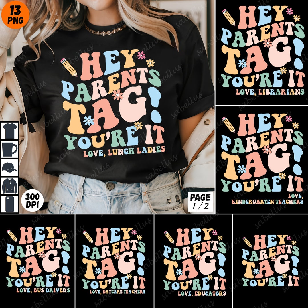 13 PNG Dear Parents Tag You're It, Funny Teacher Png, Summer Vacation ...