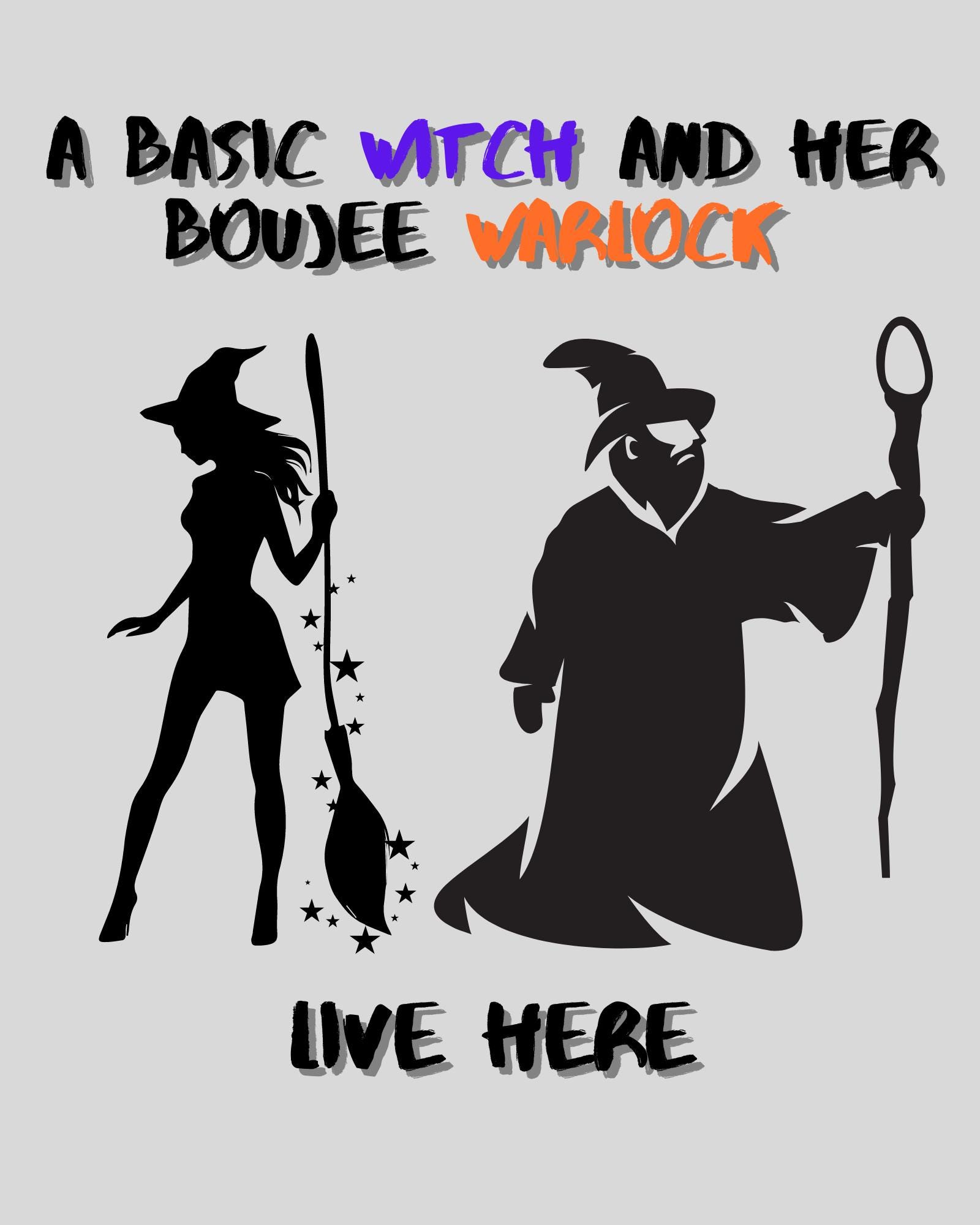 Basic Witch and Boujee Warlock Halloween Sign Printable Download - Etsy