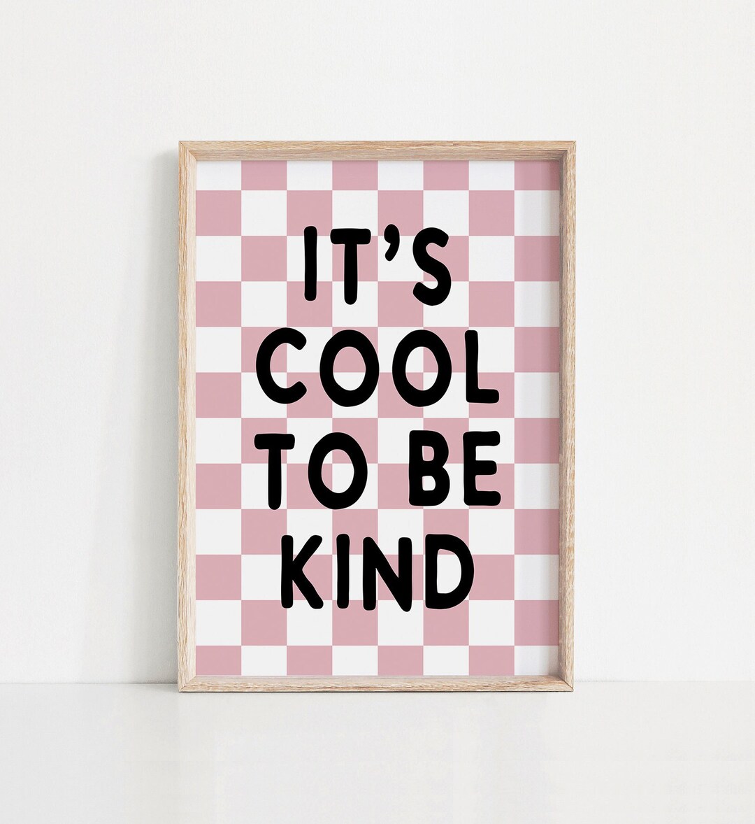 It's Cool to Be Kind Print, Checkerboard Playroom Wall Decor, Neutral ...