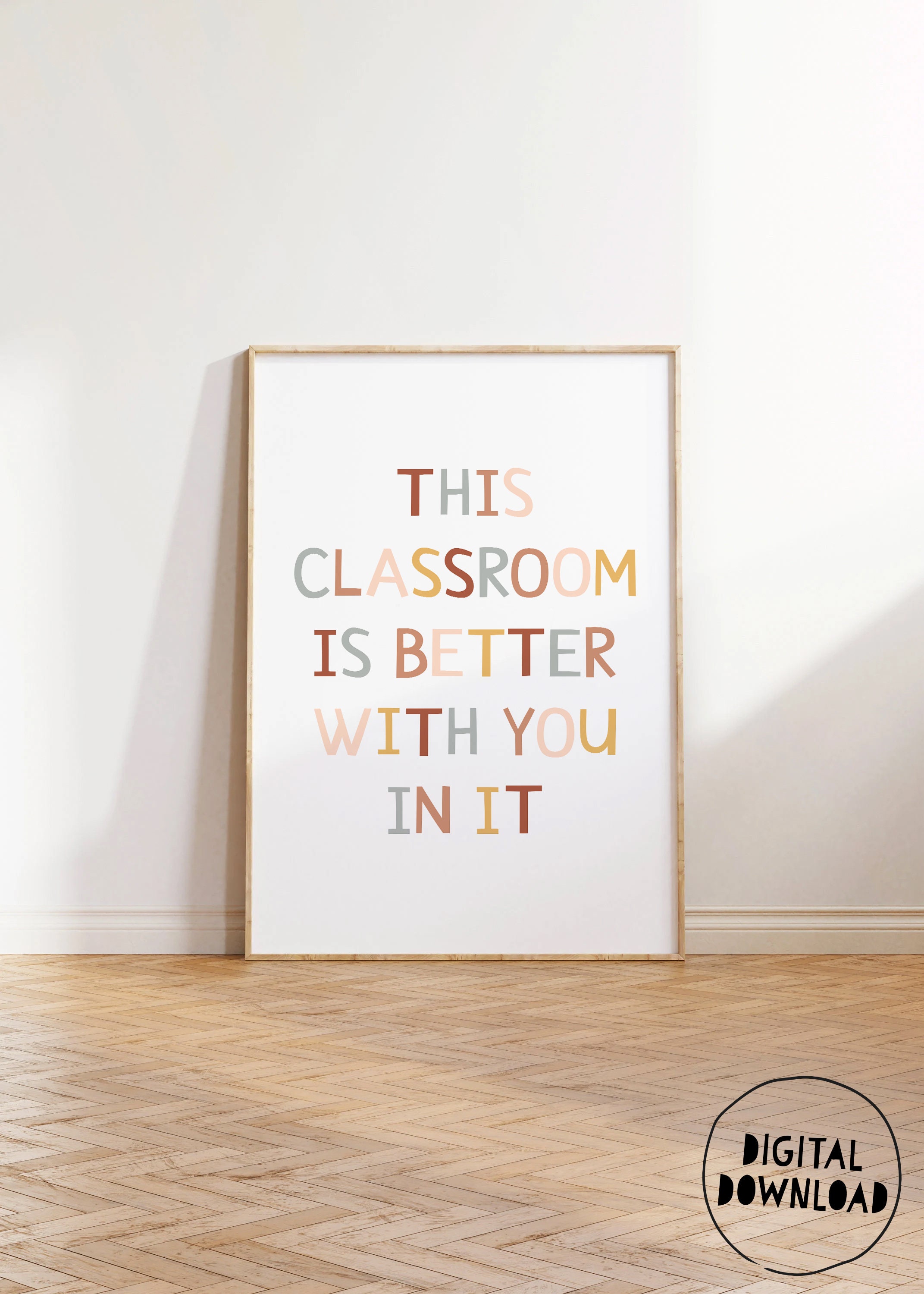 This Classroom is Better With You in It Print, Motivational Wall Decor ...