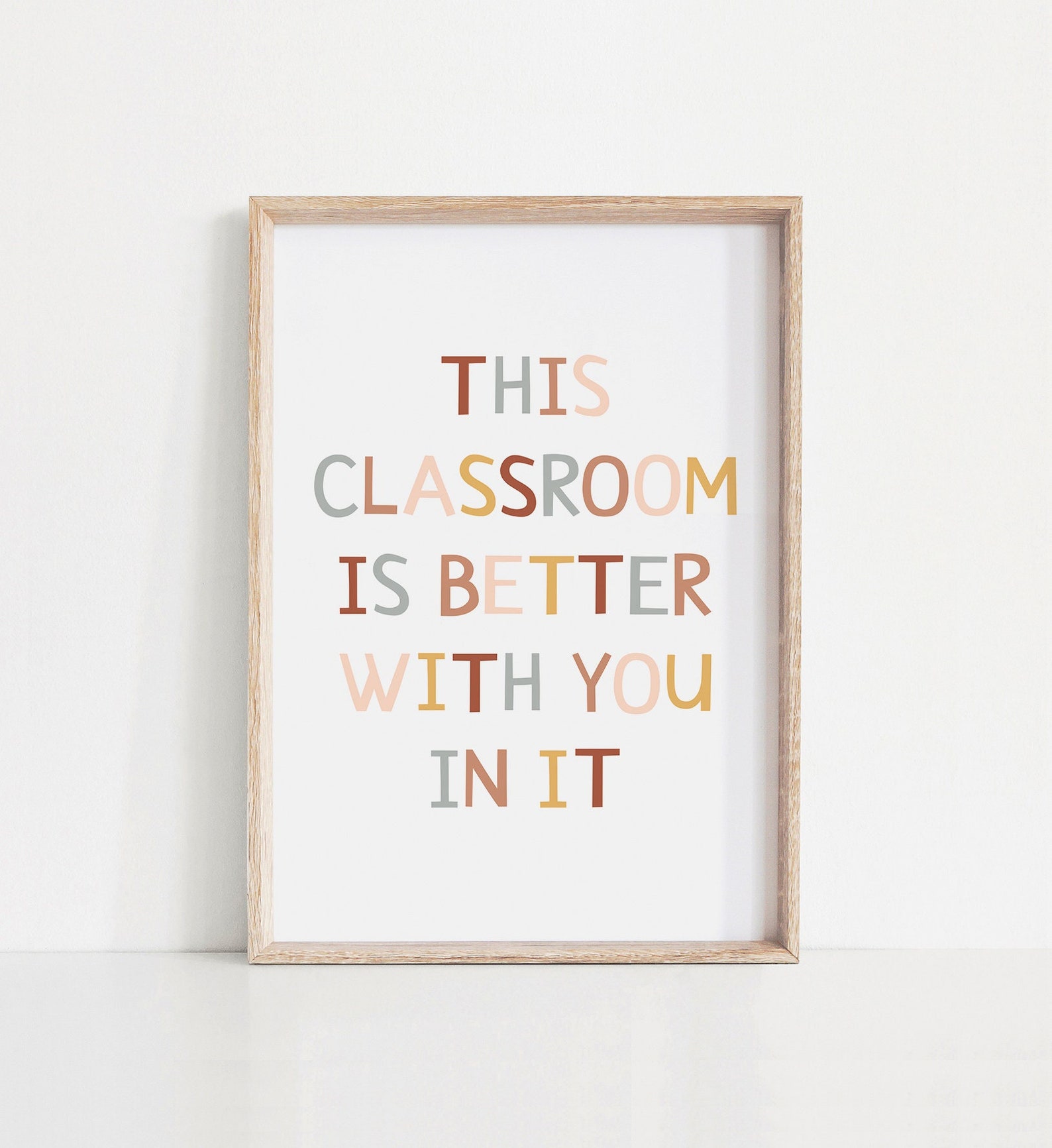 This Classroom is Better With You in It Print, Motivational Wall Decor ...