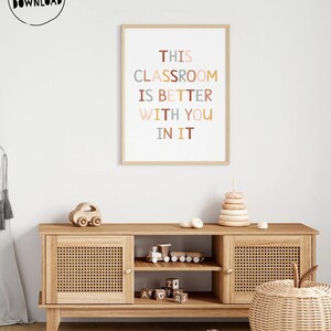 This Classroom is Better With You in It Print, Motivational Wall Decor ...
