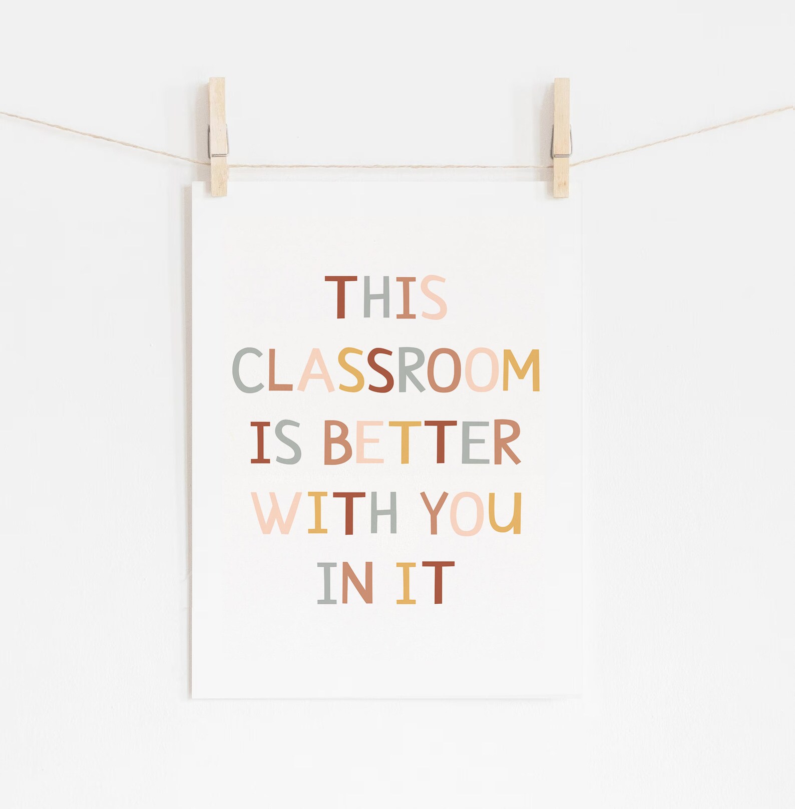 This Classroom is Better With You in It Print, Motivational Wall Decor ...