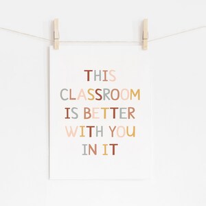 This Classroom is Better With You in It Print, Motivational Wall Decor ...