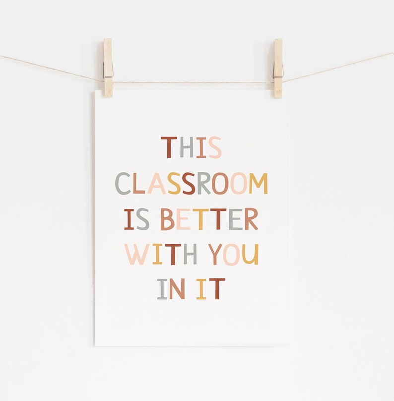 This Classroom is Better With You in It Print, Motivational Wall Decor ...