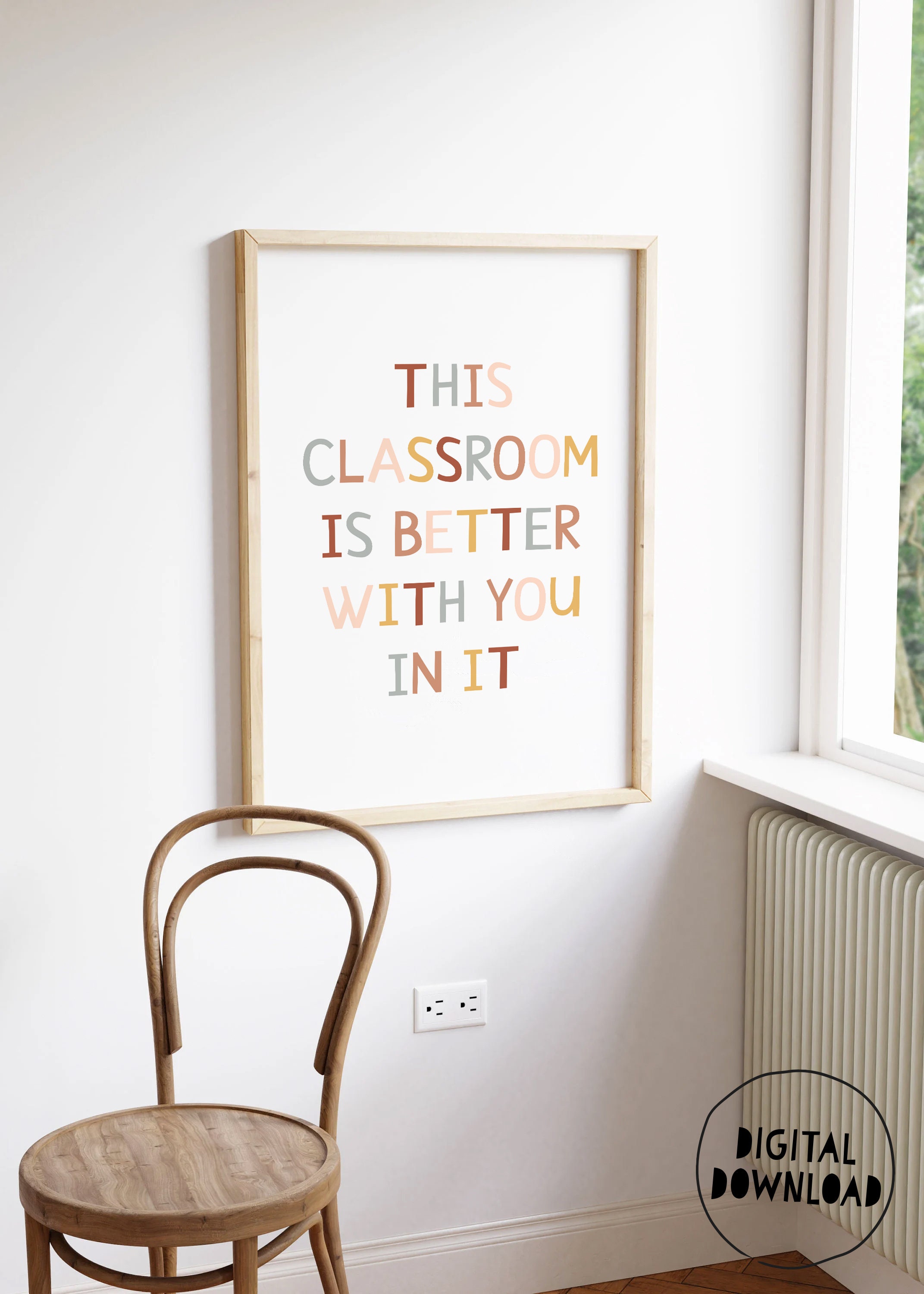This Classroom is Better With You in It Print, Motivational Wall Decor ...