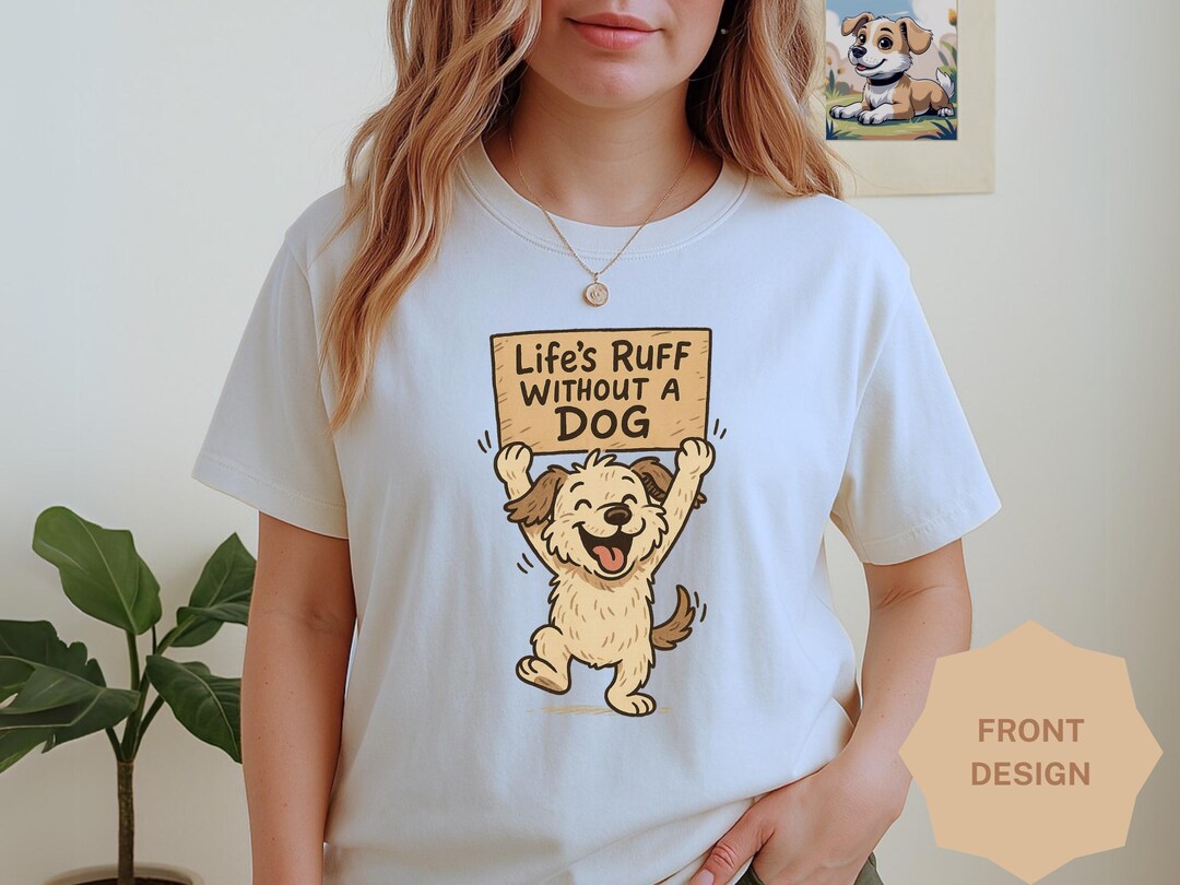 Lifes Ruff Without a Dog Sweatshirt Funny Dog Lover Gift Cozy Dog Mom ...