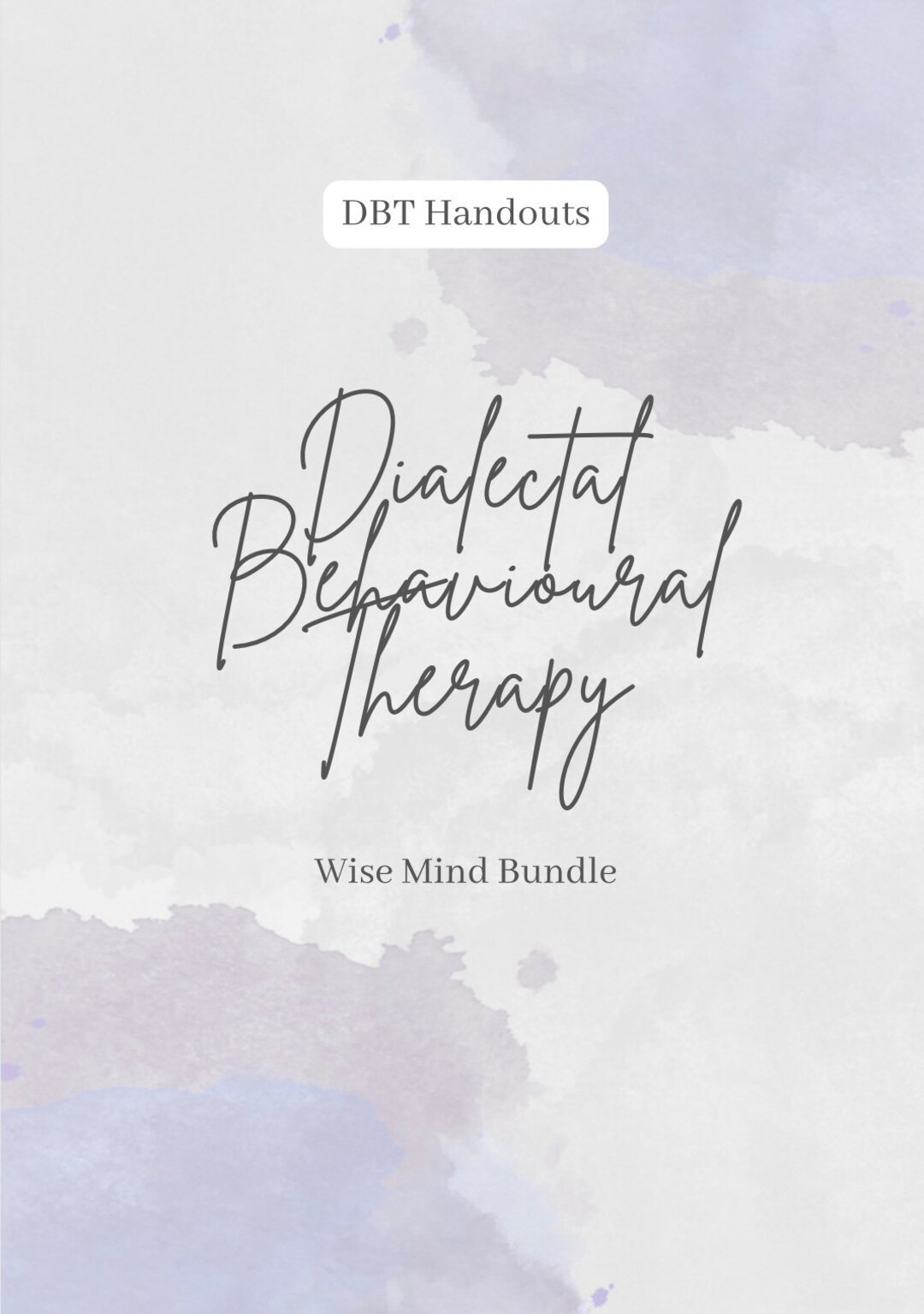 DBT Dialectal Behavioural Therapy Handouts Wise Mind Bundle Therapy for ...