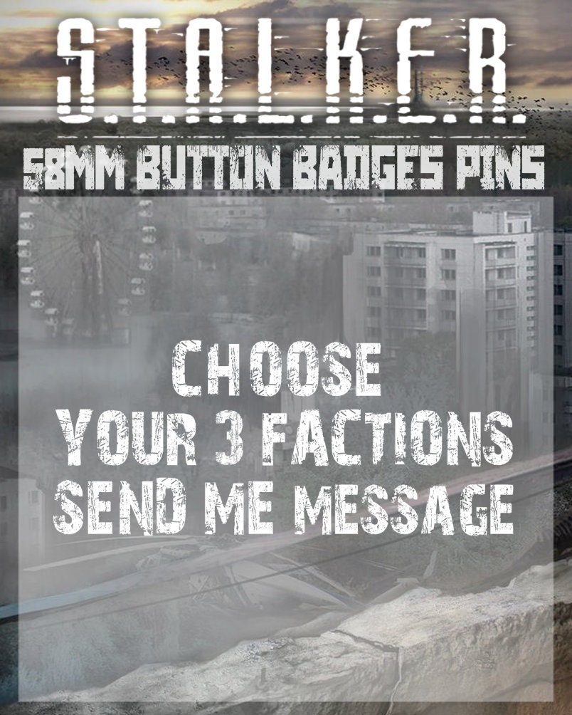 S.T.A.L.K.E.R Factions Button Badges/pins 58mm STALKER - Etsy UK