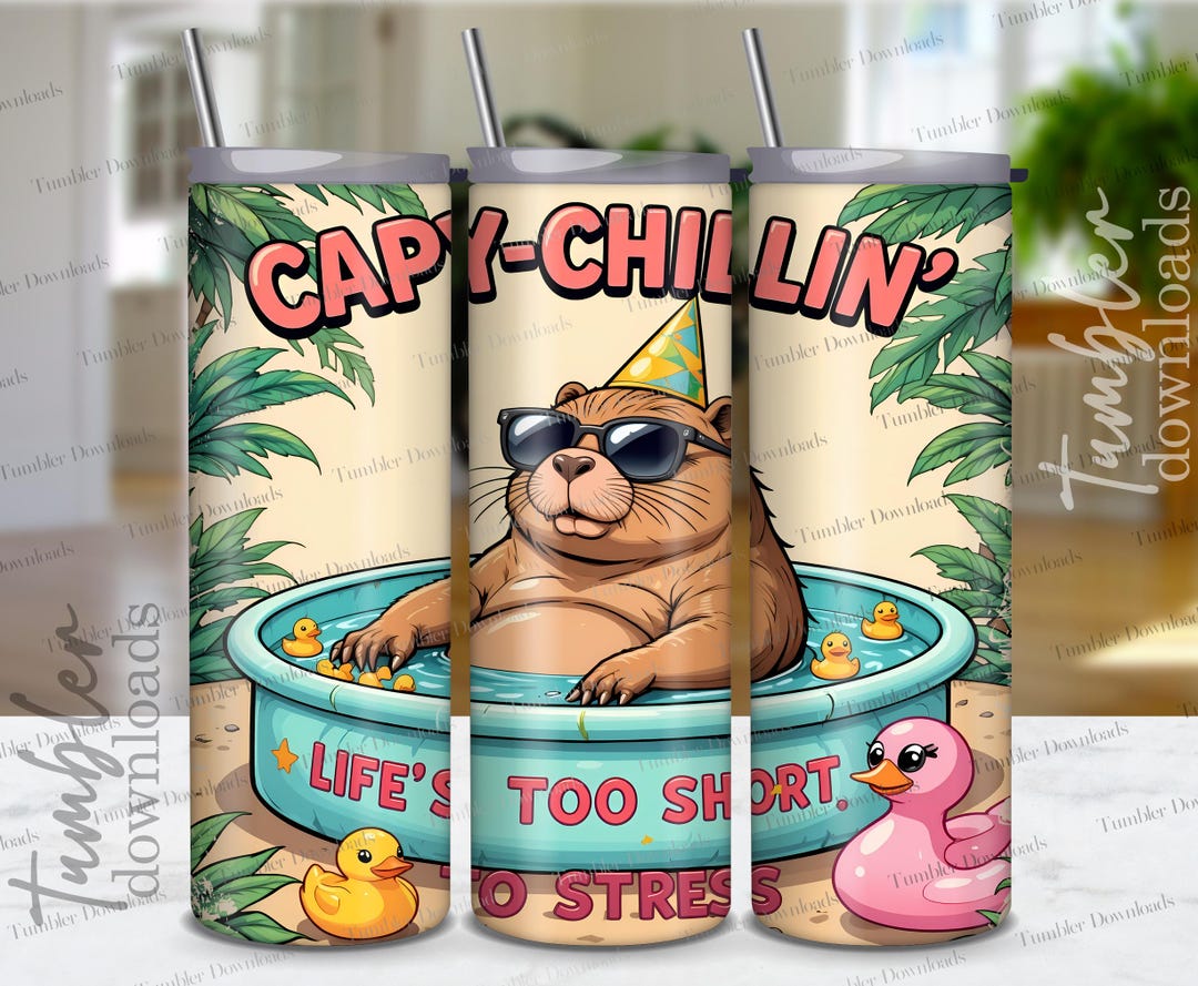 Capy-chillin' Capybara Tumbler Wrap PNG, Cute Animal Design Sublimation ...