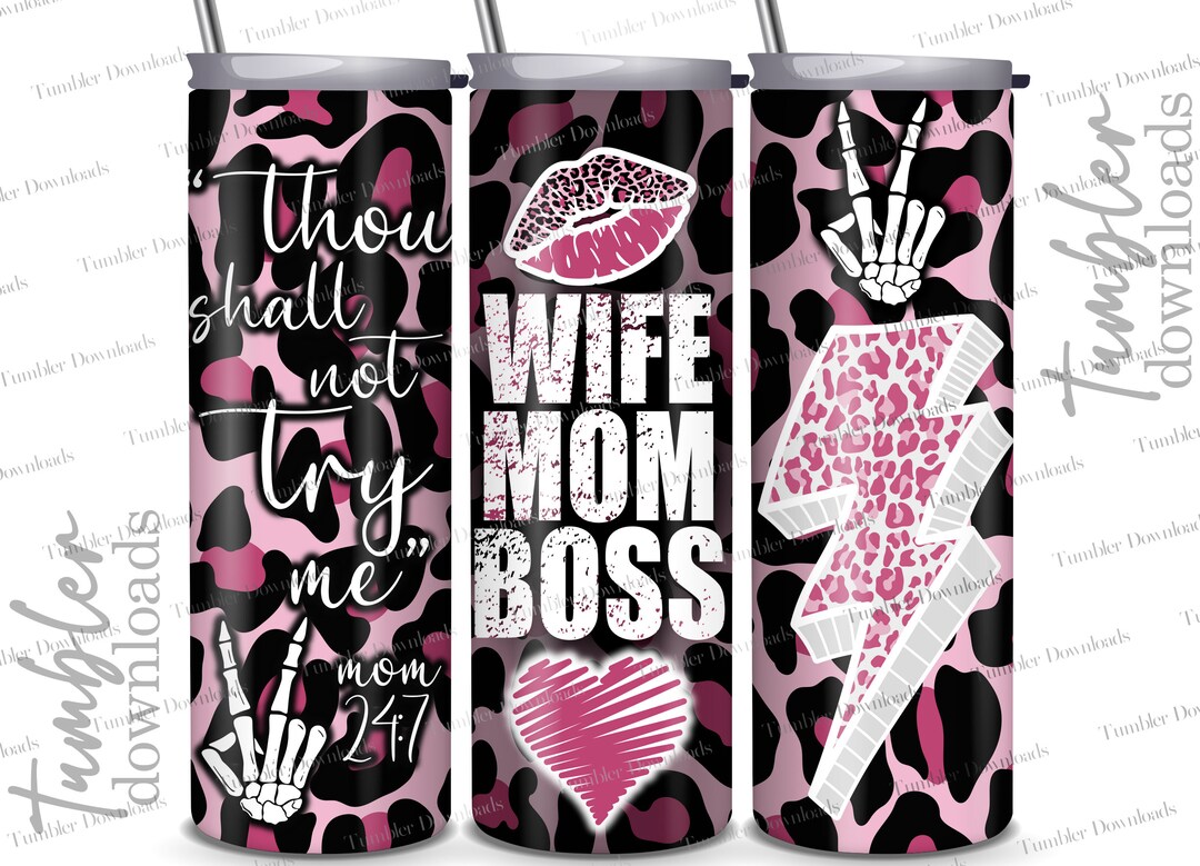 Wife Mom Boss 20 Oz Skinny Tumbler, Thou Shall Not Try Me Tumbler ...