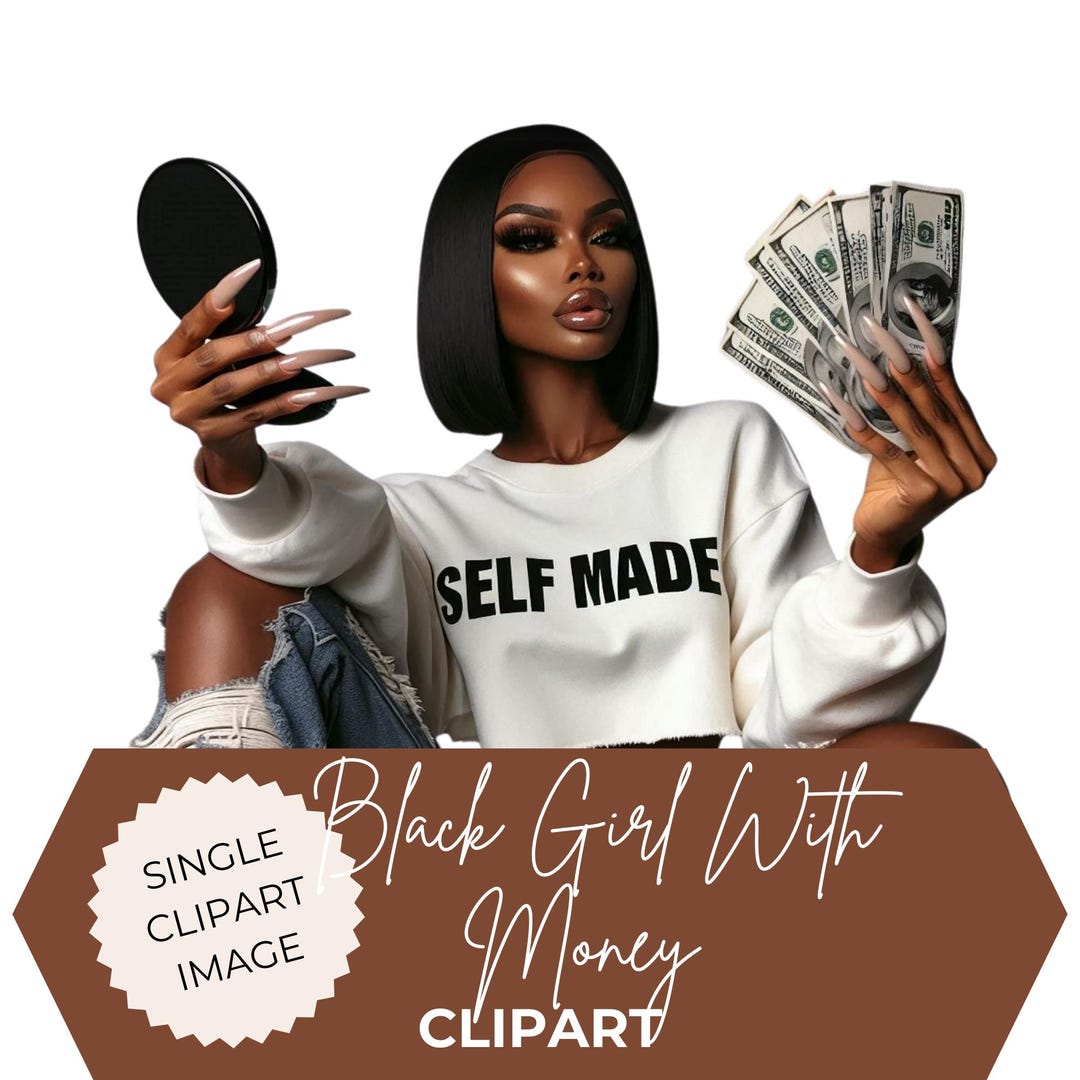 Self Made Black Girl Money Clipart: Hustle PNG (digital Download) - Etsy