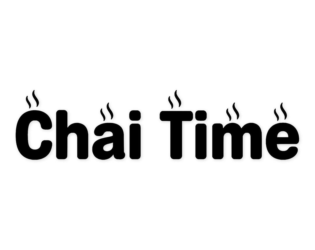 Chai Time Banner Svg Png: Cut Ready Digital Design for Cricut ...