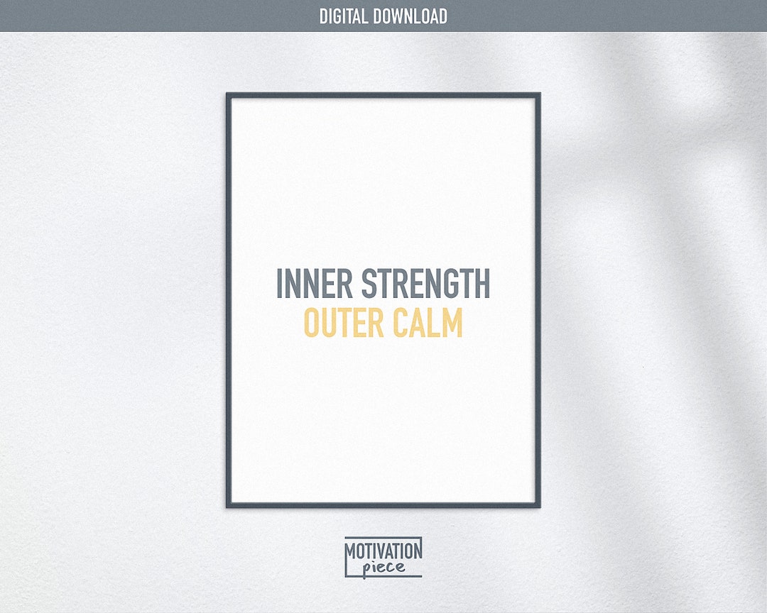 Inner Strength Outer Calm, Motivation Poster, Positive Inspirational ...