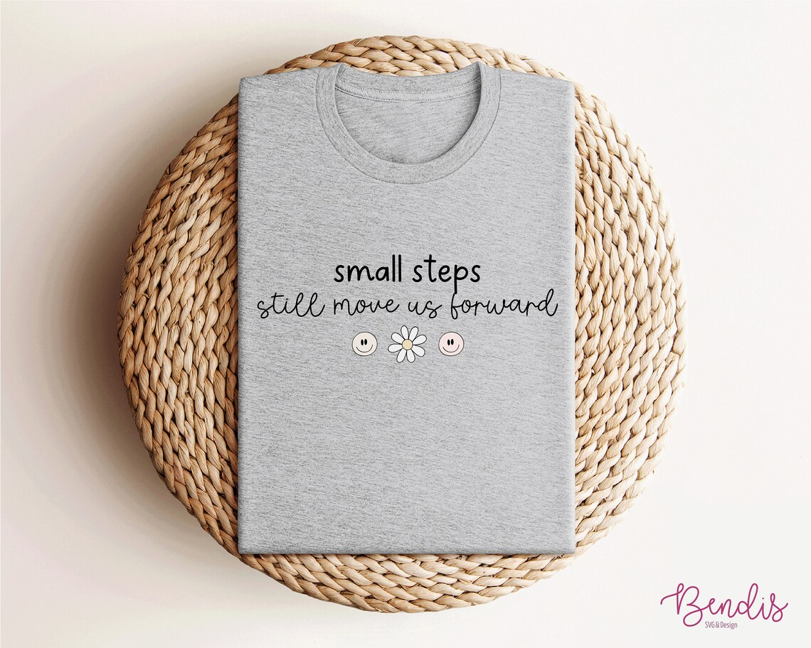 Small Steps Still Move Us Forward Svg, Physical Therapy Svg, PT Shirt ...