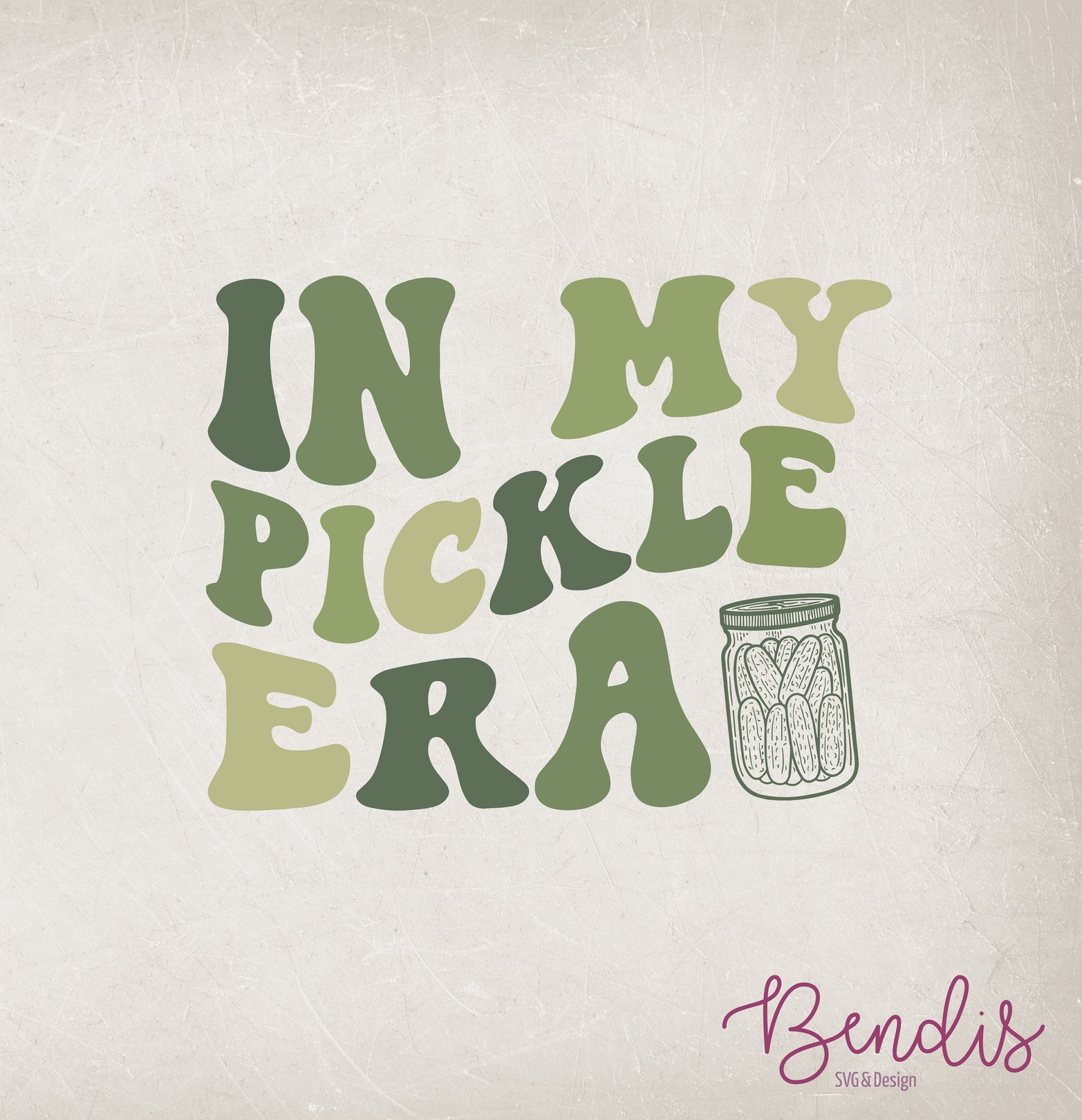 In My Picke Era Svg, Pickle Lover Svg, Pickle Svg, Pickle Shirt Svg ...