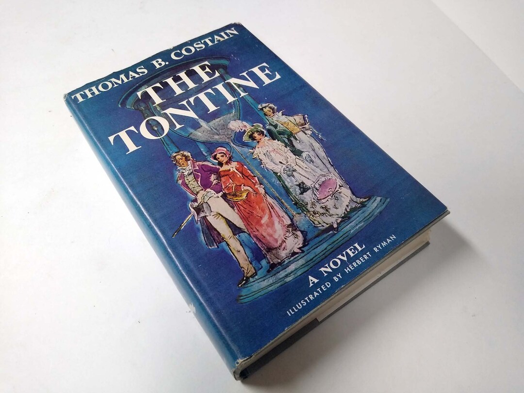 1955 the Tontine Volume 1 by Thomas B. Costain Vintage Hard Cover Book ...