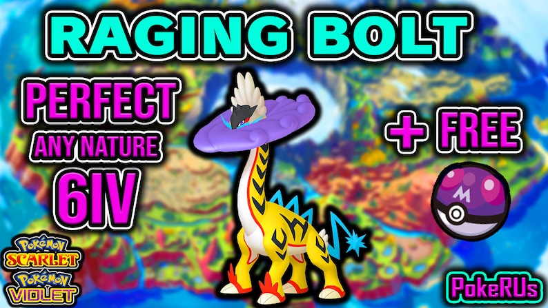 6IV & EV Trained: Raging Bolt Pokémon Scarlet and Violet Legendary ...