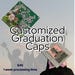 Customized Graduation Caps | Grad Caps| Graduation | Graduate | Class ...