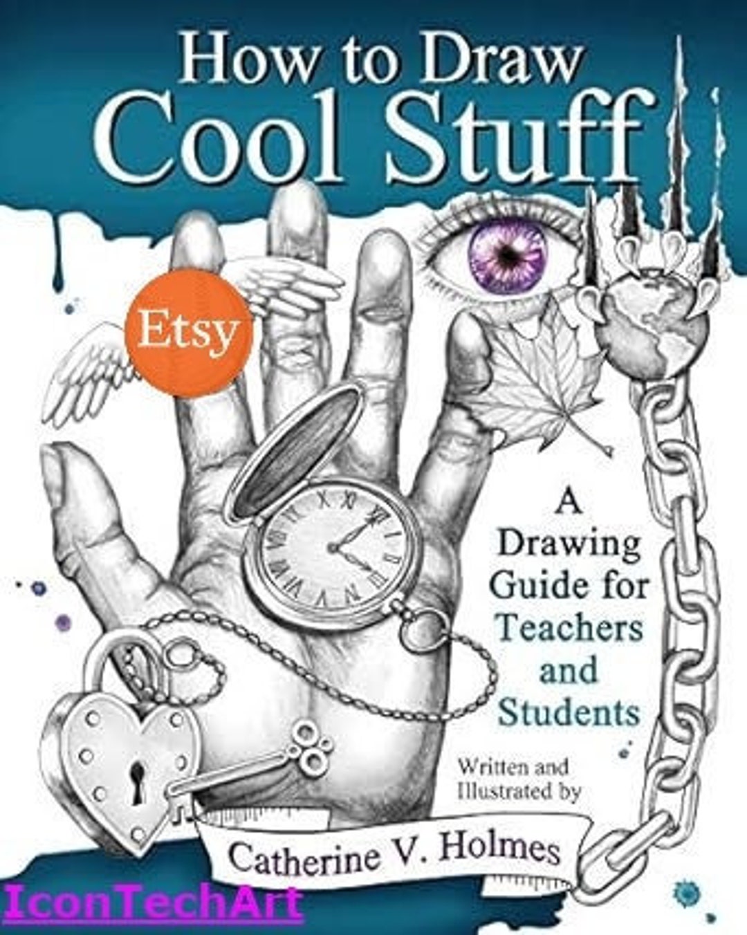 How to Draw Cool Stuff: A Drawing Guide for Teachers and Students by ...
