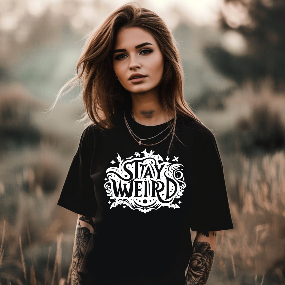 STAY WEIRD Gothic T-shirt Emo Shirt Alternative Apparel Goth Clothing ...