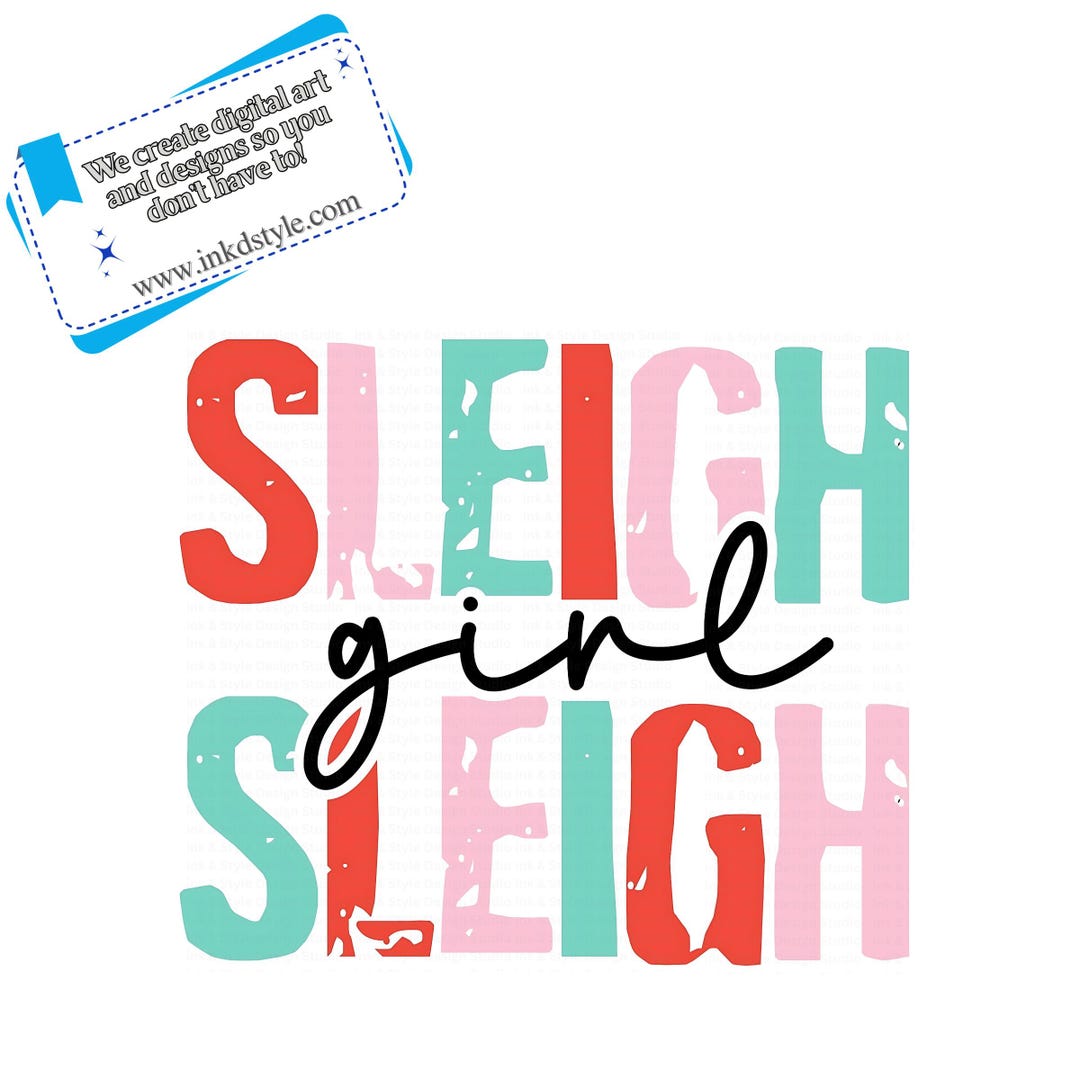 Sleigh Girl PNG | Christmas Sayings | Festive Download Print | Winter ...