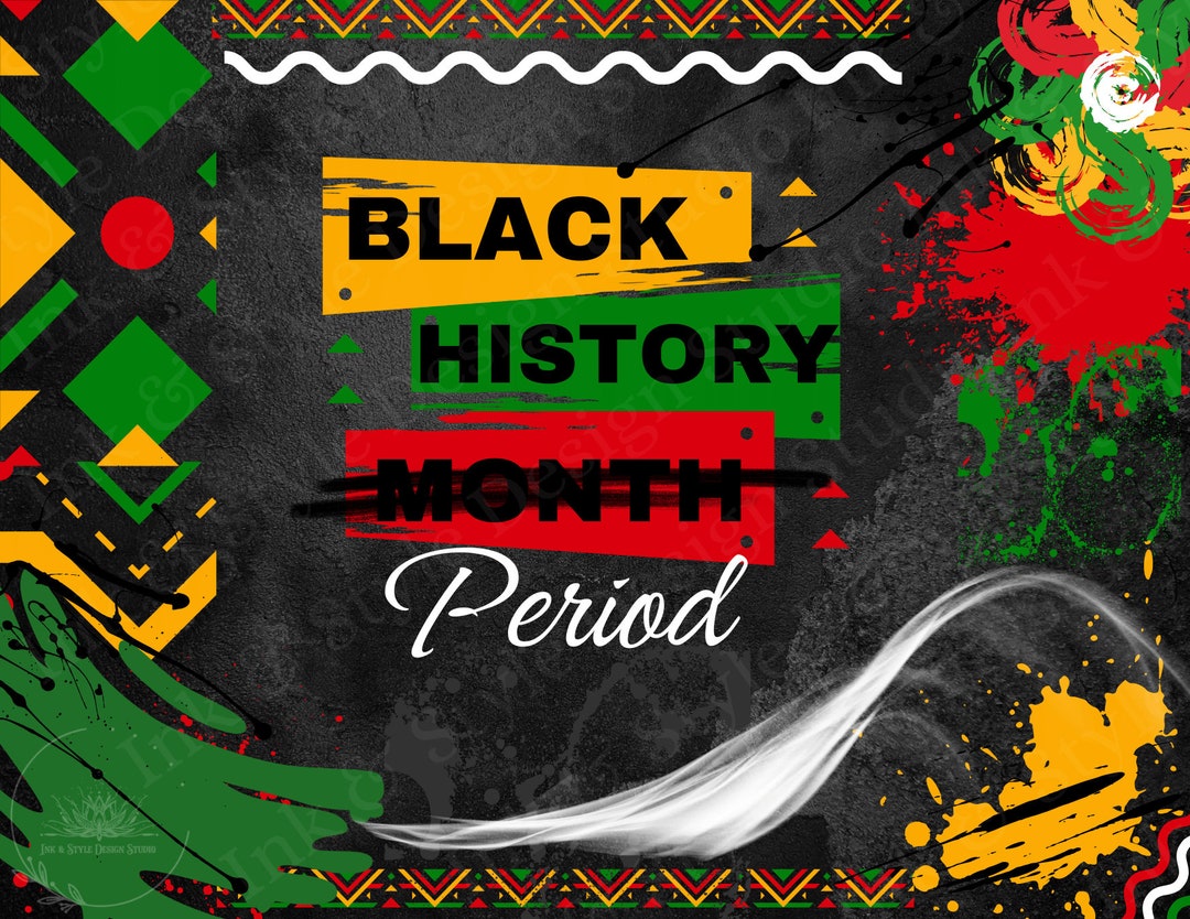 Black History Month, Black History Period, African American, Black - Etsy