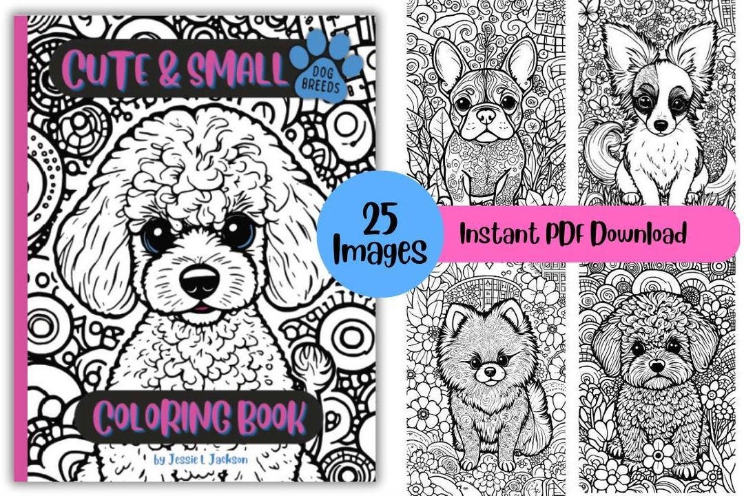 Cute & Small Dog Breeds Coloring Book - PDF Download of 25 Printable ...