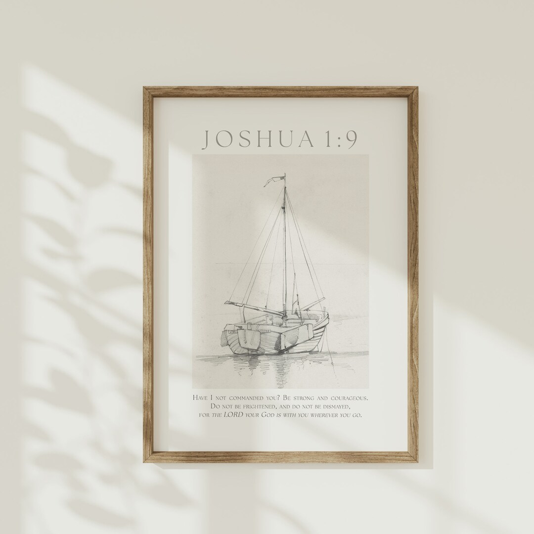 Joshua 1:9 Vintage Sailboat Wall Art, Nautical Bible Verse Poster ...