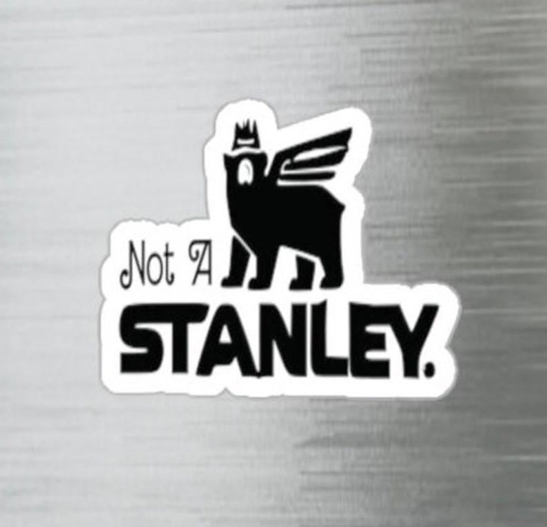 NOT a Stanley Sticker - Etsy