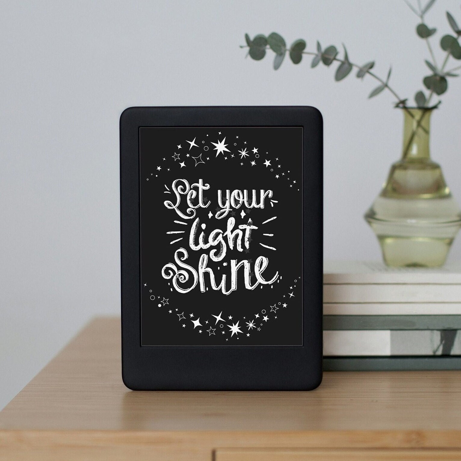 Let Your Light Shine, Kindle Lockscreen, Motivational Vibes, Trendy ...