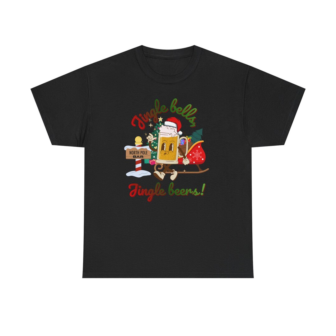 Jingle Bells, Jingle Beers Funny Christmas T-shirt | Holiday Drinking ...