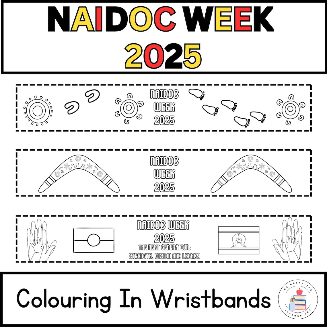 NAIDOC Week 2025 | Colouring in Wristbands | the Next Generation ...