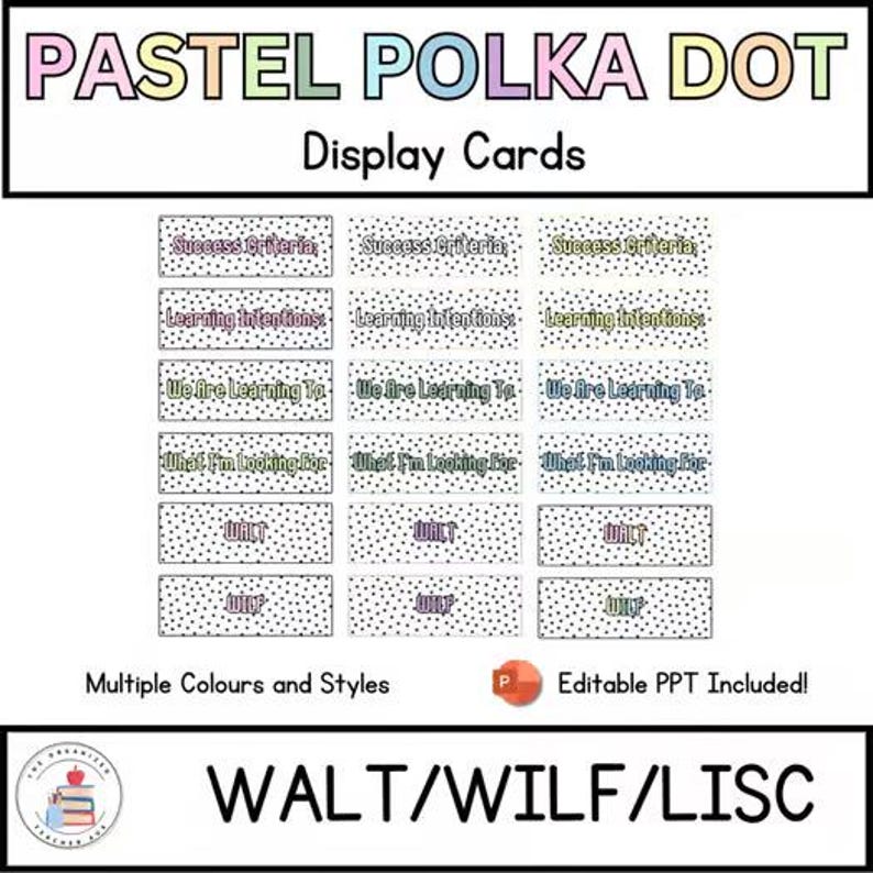 Pastel Polka Dot | Editable WALT/WILF | Learning Intentions and Success ...