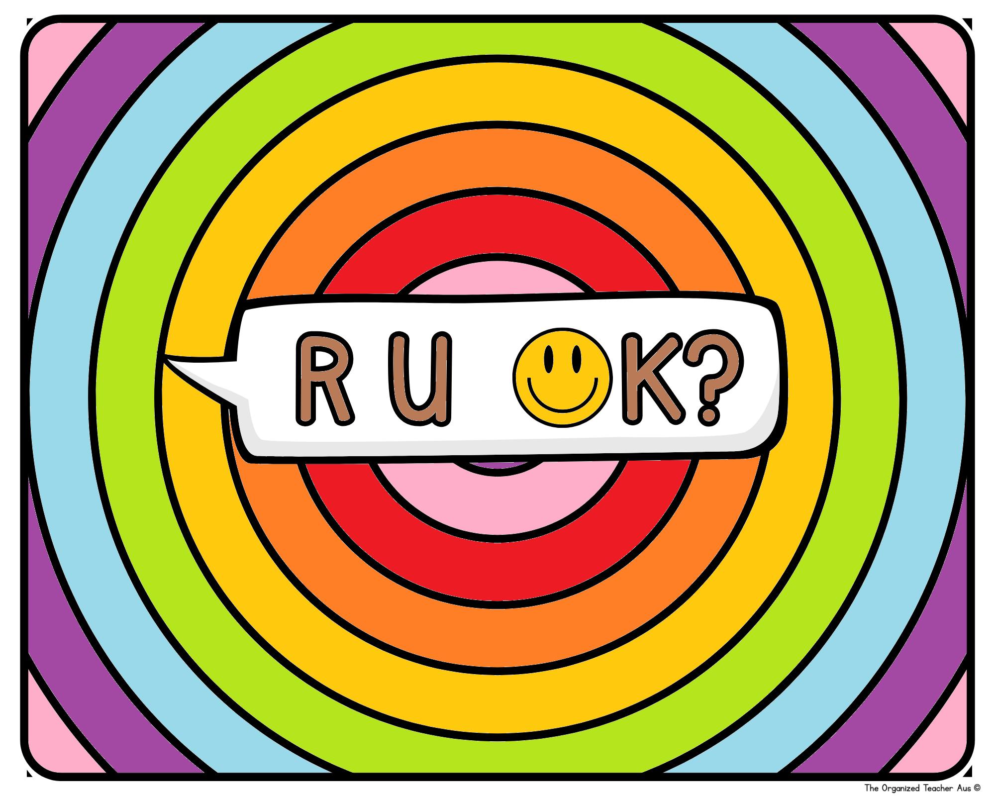 R U OK? Day | Printable Colouring in Pages | RU OK Day School Resource ...