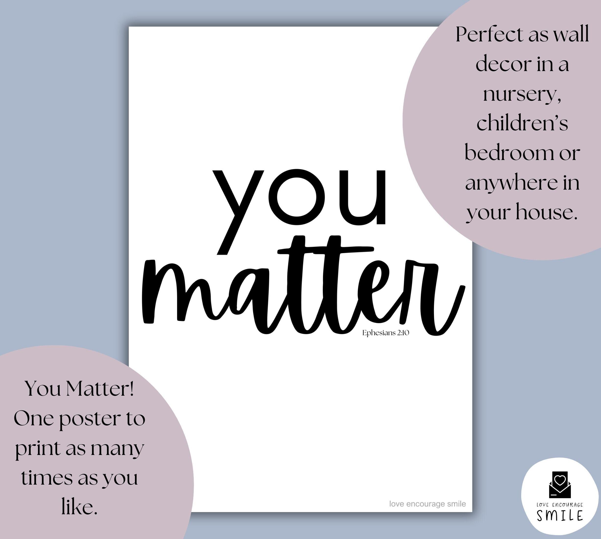 You Matter Poster - Digital Download - Etsy