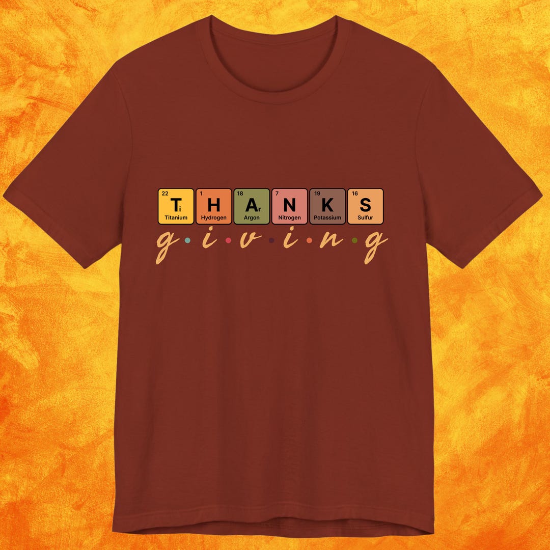 THANKSGIVING Periodic Table Shirt, Festive Fall Clothing, Funny Science ...