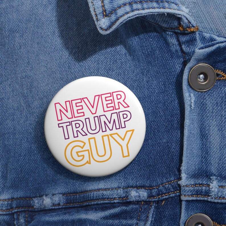 Never Trump Guy Pin Button, Anti Trump Pin, Harris 2024, Kamala Harris ...